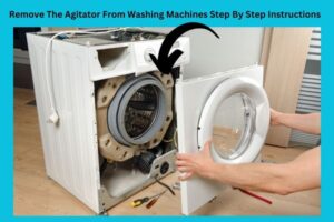 How to Clean Washing Machine Agitator