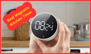 Best Magnetic Kitchen Timer - House Arctic